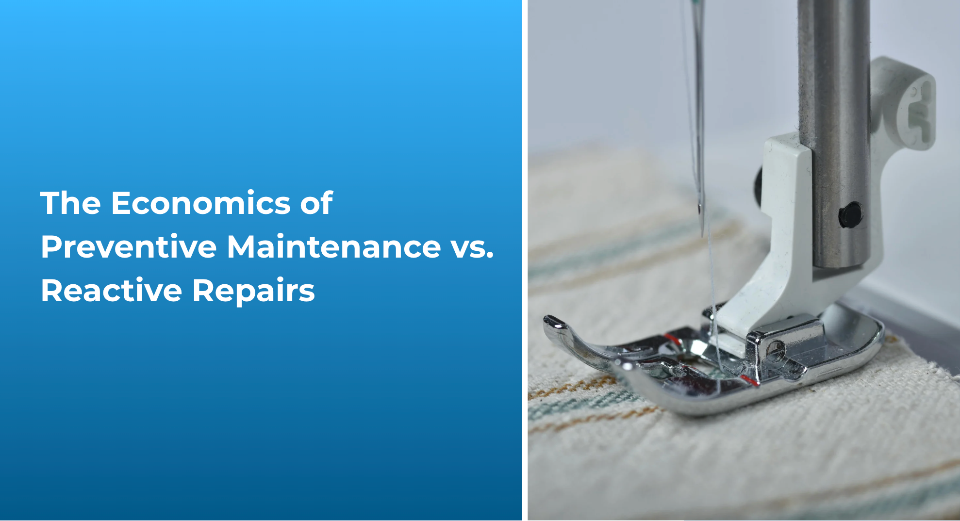The Economics of Preventive Maintenance vs. Reactive Repairs – KAZZE